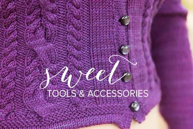 Sweet Tools & Accessories - SweetGeorgia Yarns