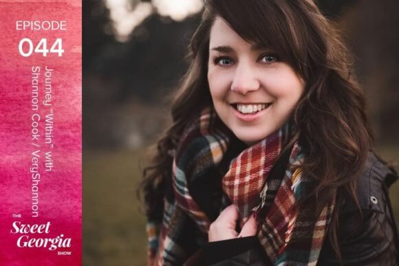 Episode 044: Shannon Cook of VeryShannon on the journey "Within ...